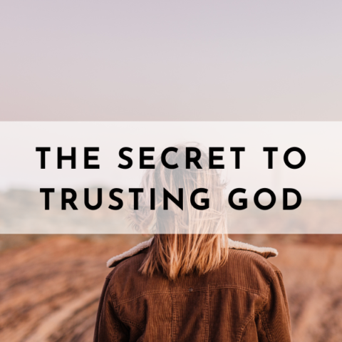 5 Essential Truths You Need to Know To Trust God With Your Future ...
